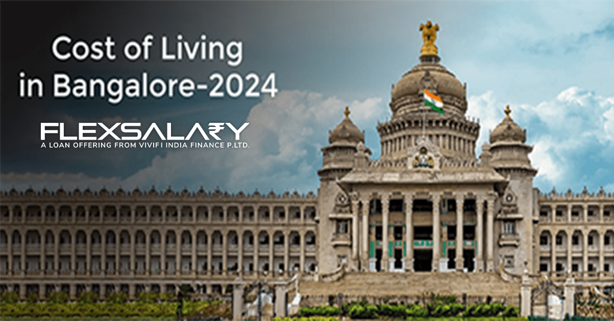 Cost of Living in Bangalore 2025 : A Comprehensive Guide and Analysis